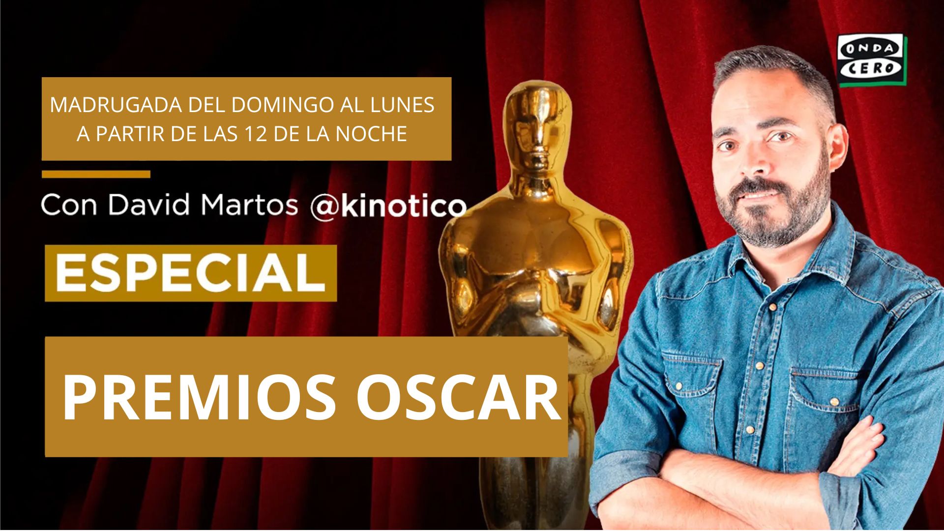 Onda Cero emitirá en la madrugada del domingo al lunes el programa ‘Especial Premios Oscar’, con ...