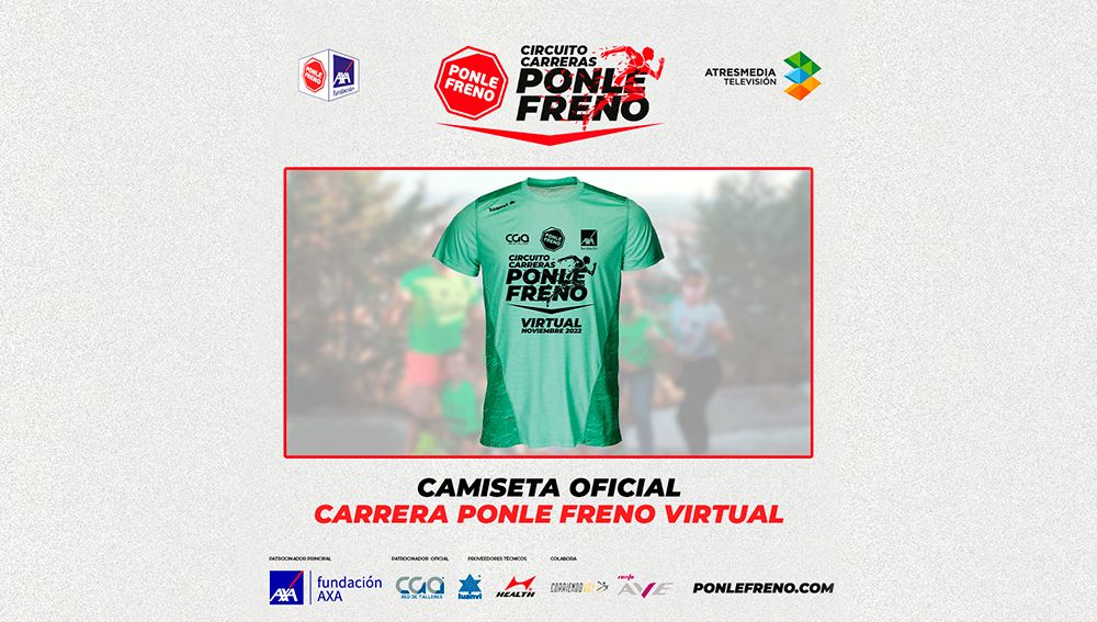 Camiseta oficial de la Carrera Ponle Freno Virtual 2022 | ATRESMEDIA